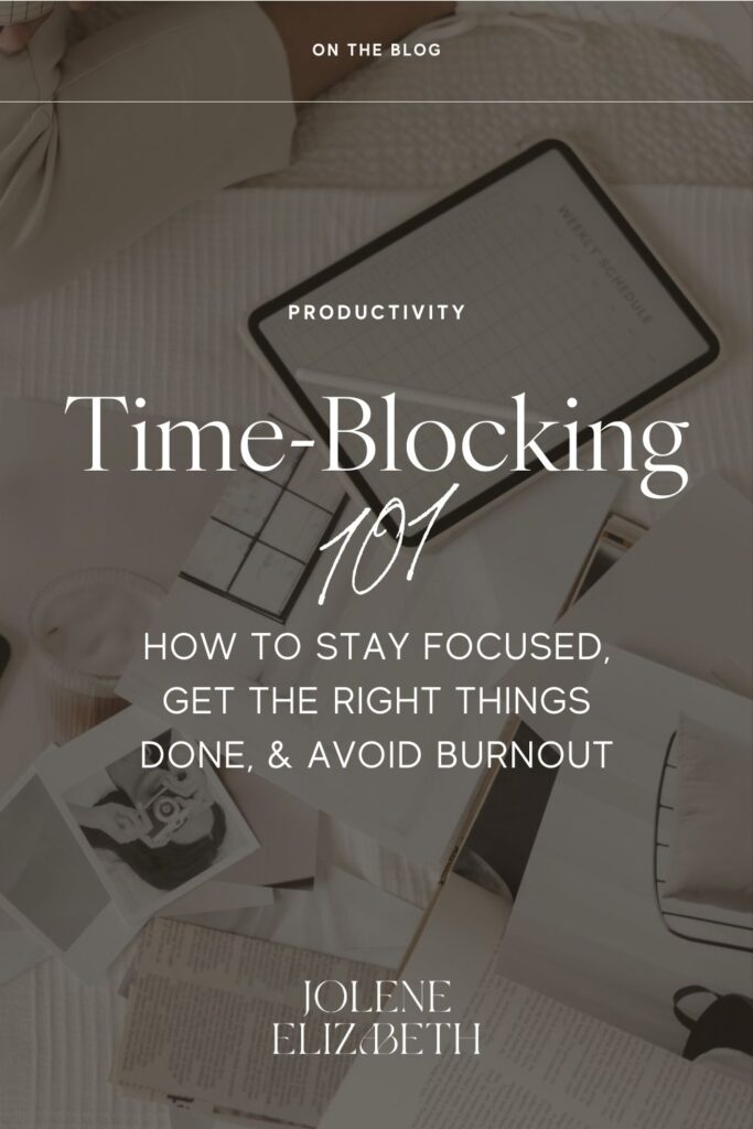 Time Blocking 101: Stay Focused, Boost Energy, Avoid Burnout